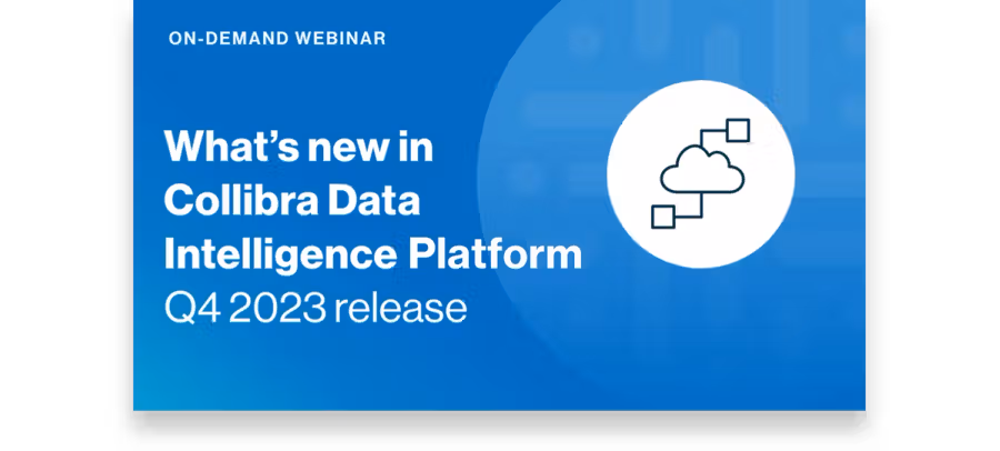 What's new with Collibra Data Intelligence Platform (December 2023 ...