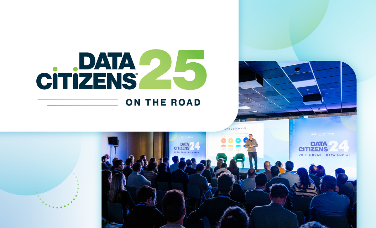 What to expect: Achieving Data Confidence™ at Data Citizens on the Road 2025 | Collibra