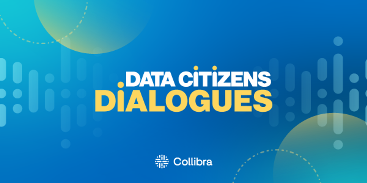 Podcast: The Data Citizens Dialogues | Collibra