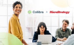 Collibra + MicroStrategy: Empowering trusted business reporting | Collibra